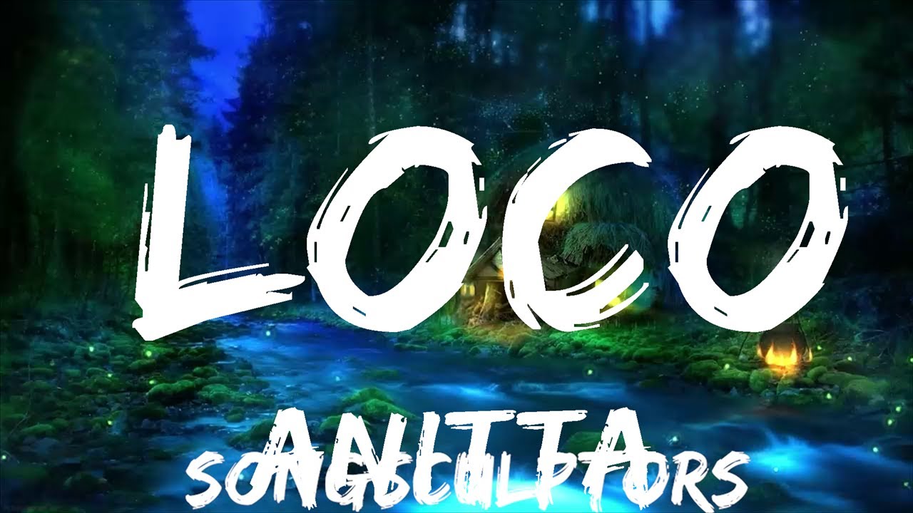 Anitta - Loco (Letra/Lyrics) | 30mins with Chilling music - YouTube