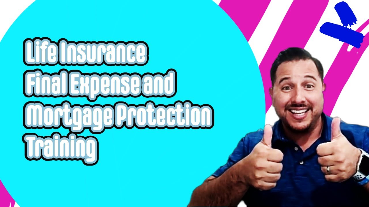Final Expense & Mortgage Protection Training! Critical Period Coverage ...