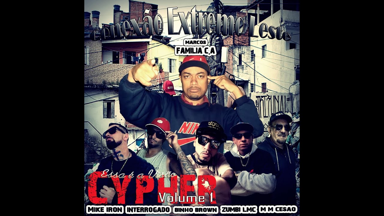 FAMILÍA C.A CYPHER ESSA É A VISÃO INTERROGADO, M.MCEZÃO,ZUMBI LMC ,MIKE ...