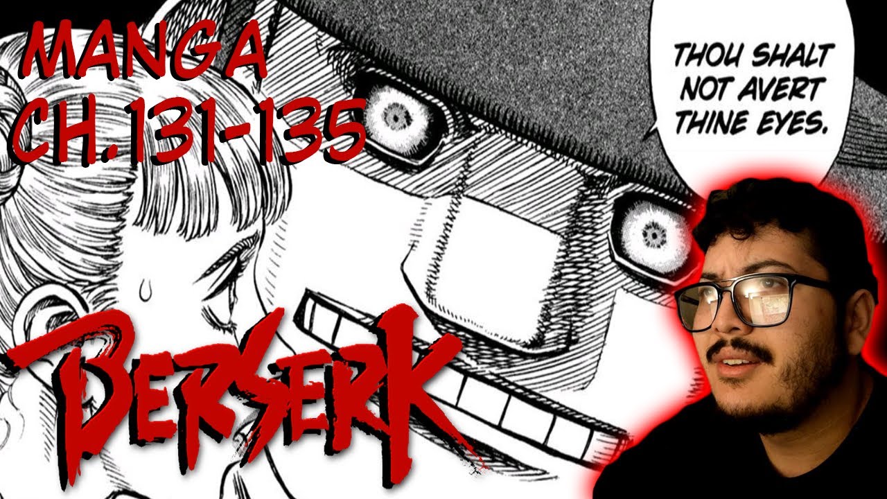 Father Mozgus... | Berserk Manga Chapter 131-135 Reaction - YouTube