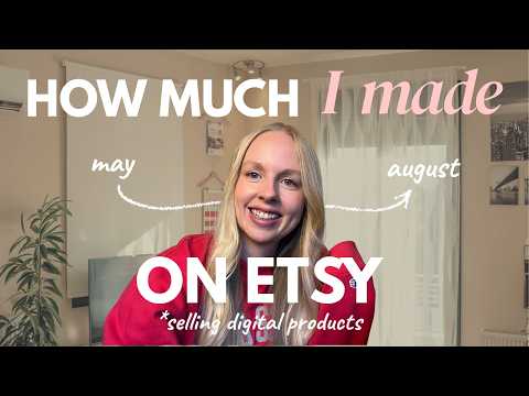 is etsy still worth it? how much I made the last 4 months (selling digital products)