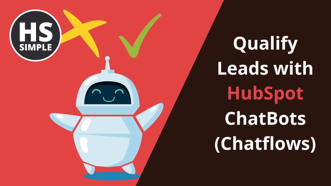 Qualify Leads with HubSpot ChatBots (Chatflows) - YouTube