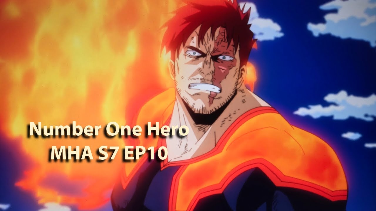 My Hero Academia S7 EP 10 Review: Number One Hero - YouTube