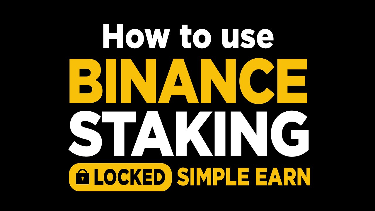 BINANCE STAKING TUTORIAL - How to use Binance Simple Earn Locked ...