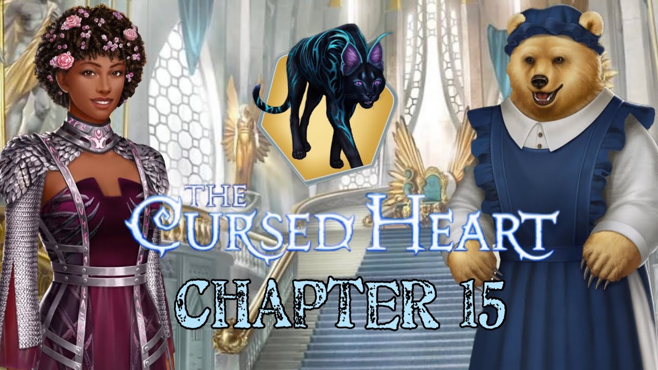 The Cursed Heart - Chapter 15: A War of Hearts ♥️ | Choices VIP ...