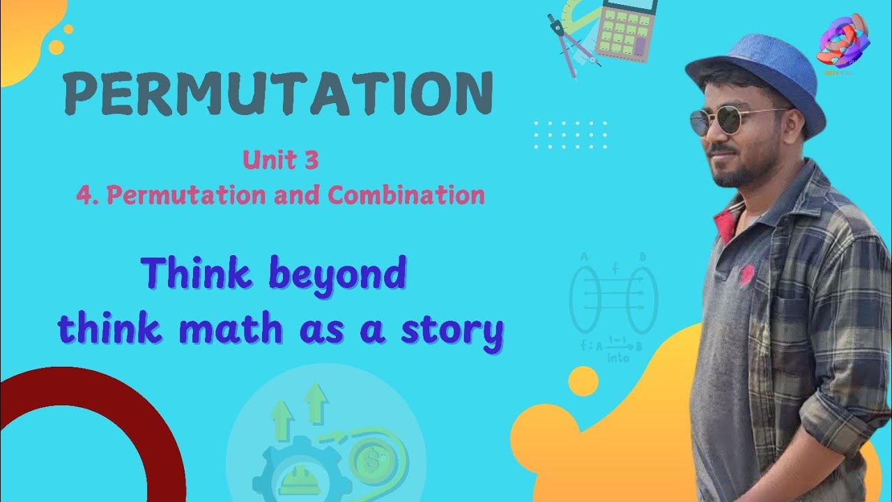 🎯 :Permutation Explained | S.N. DAY Unit 3 Chapter 4 & NCERT Chapter ...