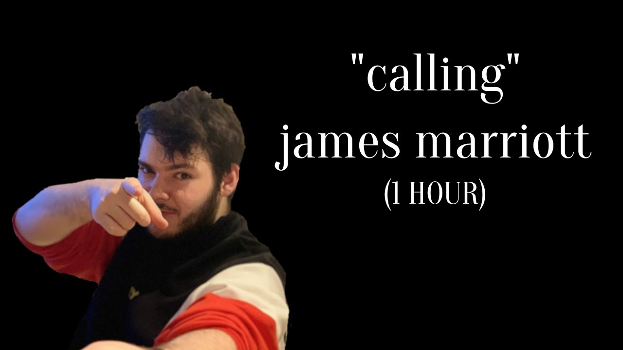 "CALLING" JAMES MARRIOTT (1 HOUR) - YouTube