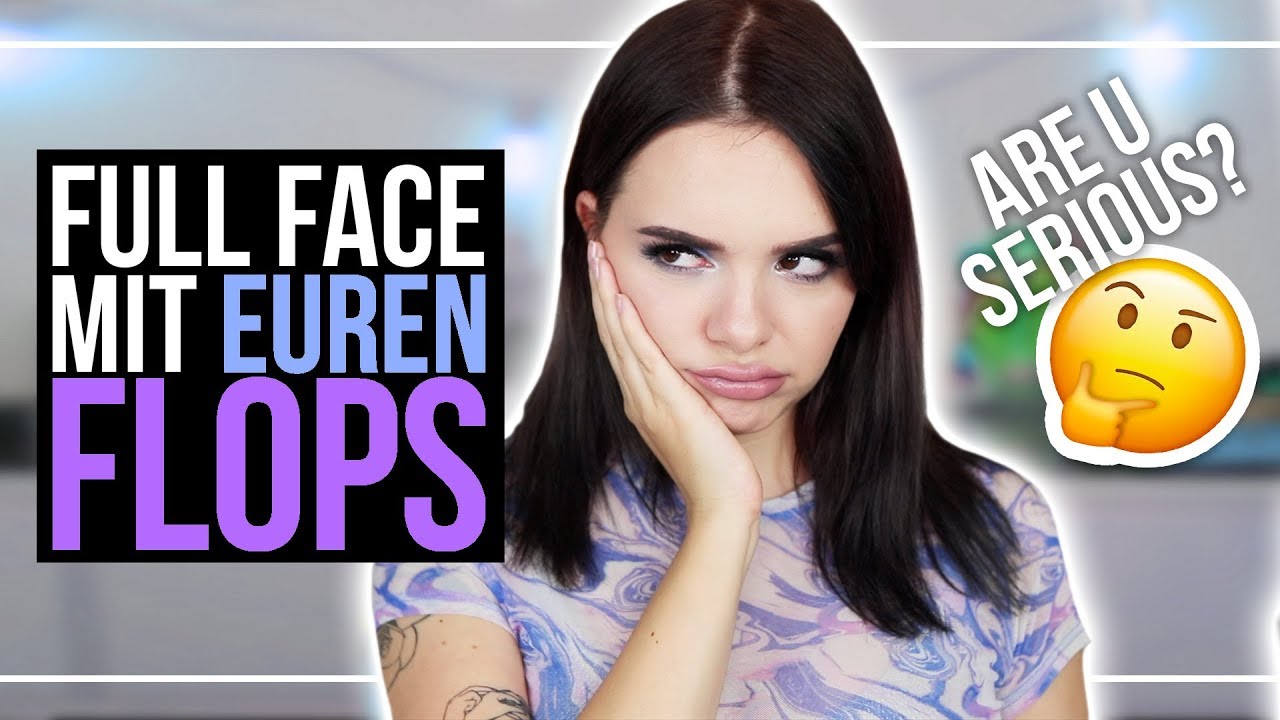 FULL FACE mit EUREN FLOP PRODUKTEN! - Full Face Using Only Your Flop ...