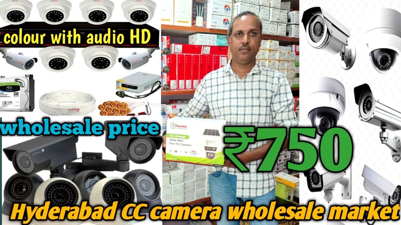 cheapest CC camera market ₹750||Hyderabad CC camera wholesale market ...