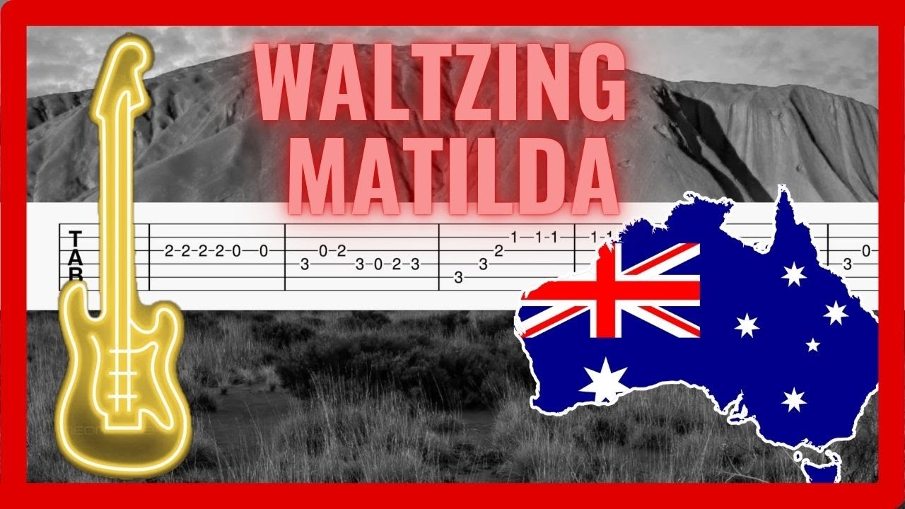 WALTZING MATILDA - Traditional Australian Song I Easy Guitar Tab ...