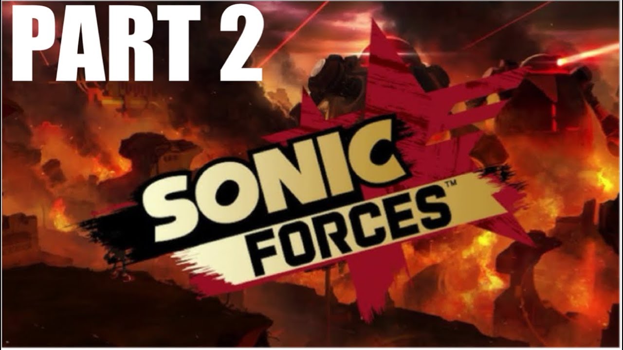 SONIC FORCES FIRST TIME PLAY STORY MODE ENDING AND NEW DLC 🔥🔥 - YouTube