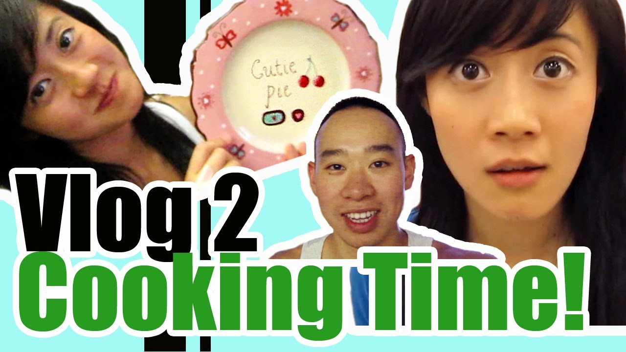 Cooking Time! - Vlog 2 - YouTube