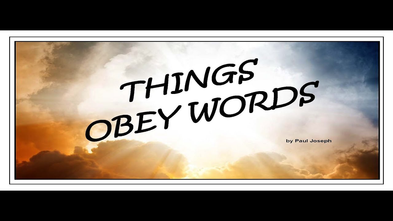 THINGS OBEY WORDS!#power - YouTube