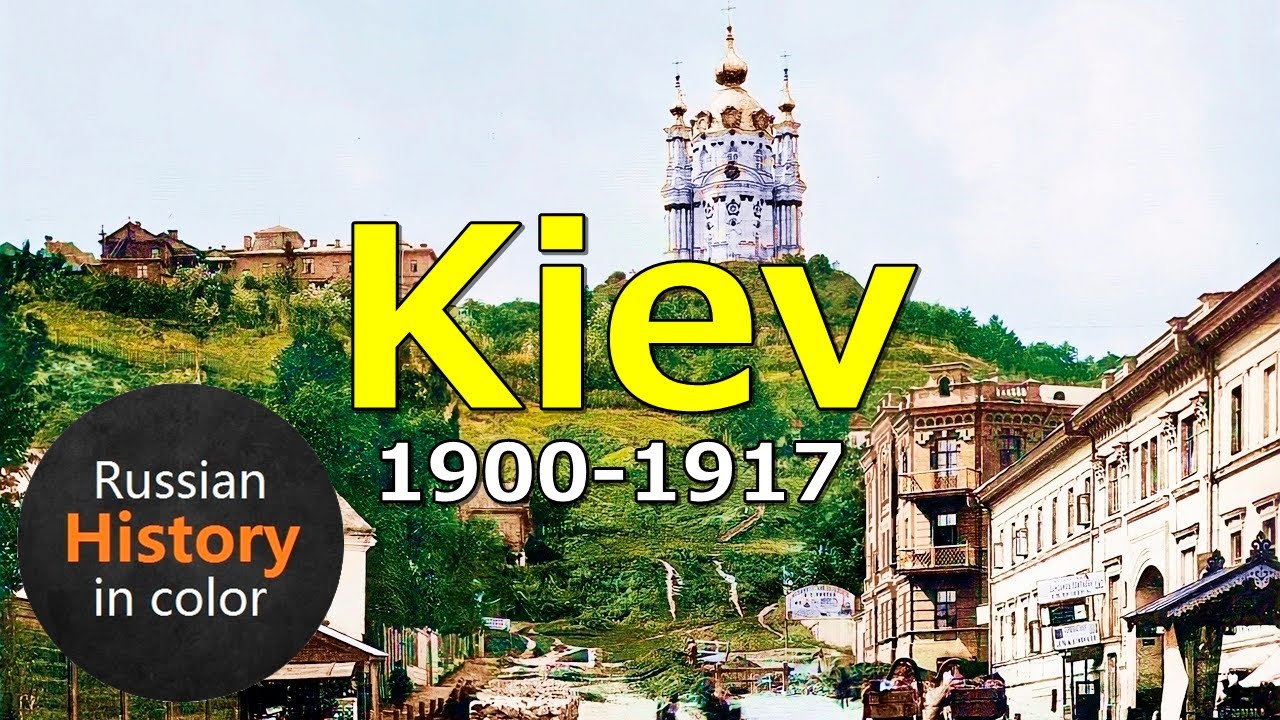 Kiev in colour 1900-1917 Старый Киев | Old Kyiv History of Ukraine ...