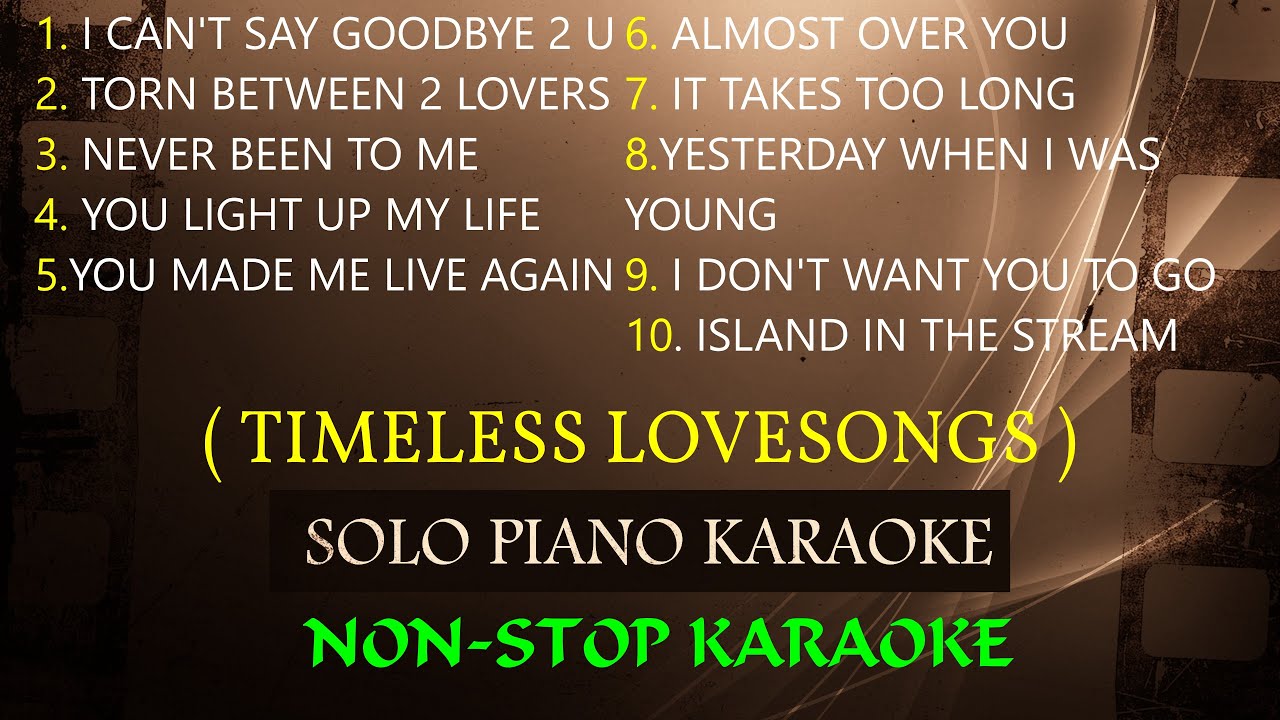 TIMELESS LOVESONGS NON-STOP KARAOKE (COVER_CY) - YouTube
