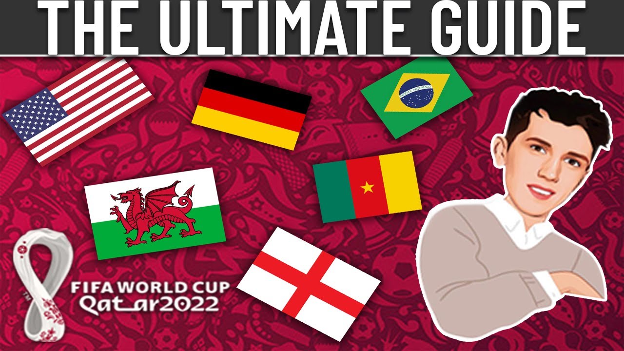 THE 2022 WORLD CUP - ULTIMATE GUIDE - YouTube