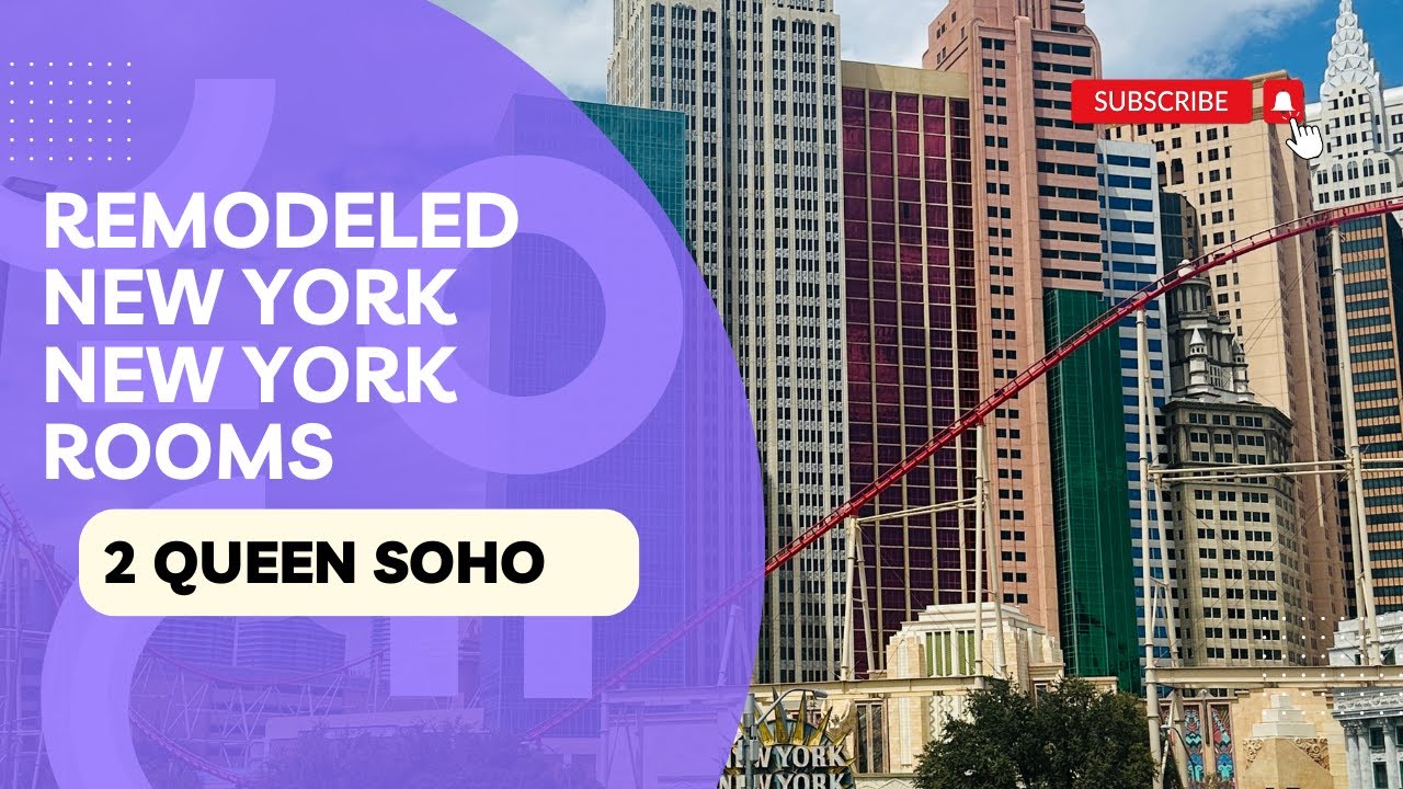 2023 REMODELED NEW YORK NEW YORK ROOM TOUR - SOHO 2 QUEEN - YouTube