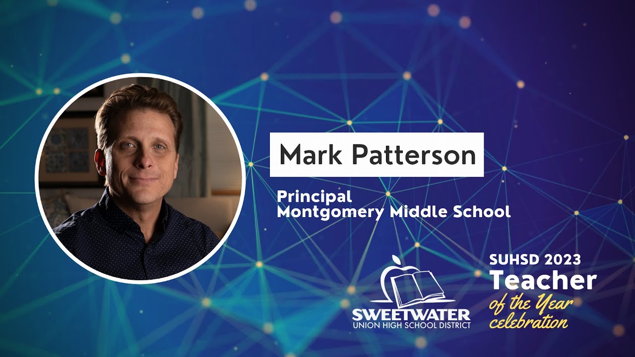 Montgomery Middle School - Principal Mark Patterson - SUHSD Celebration ...