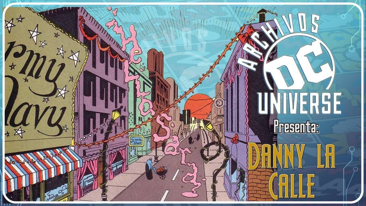 Danny the Street, la Calle LGBT de la Doom Patrol - YouTube