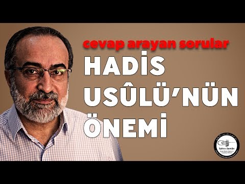Ebubekir Sifil - Hadis Usûlü'nün Önemi