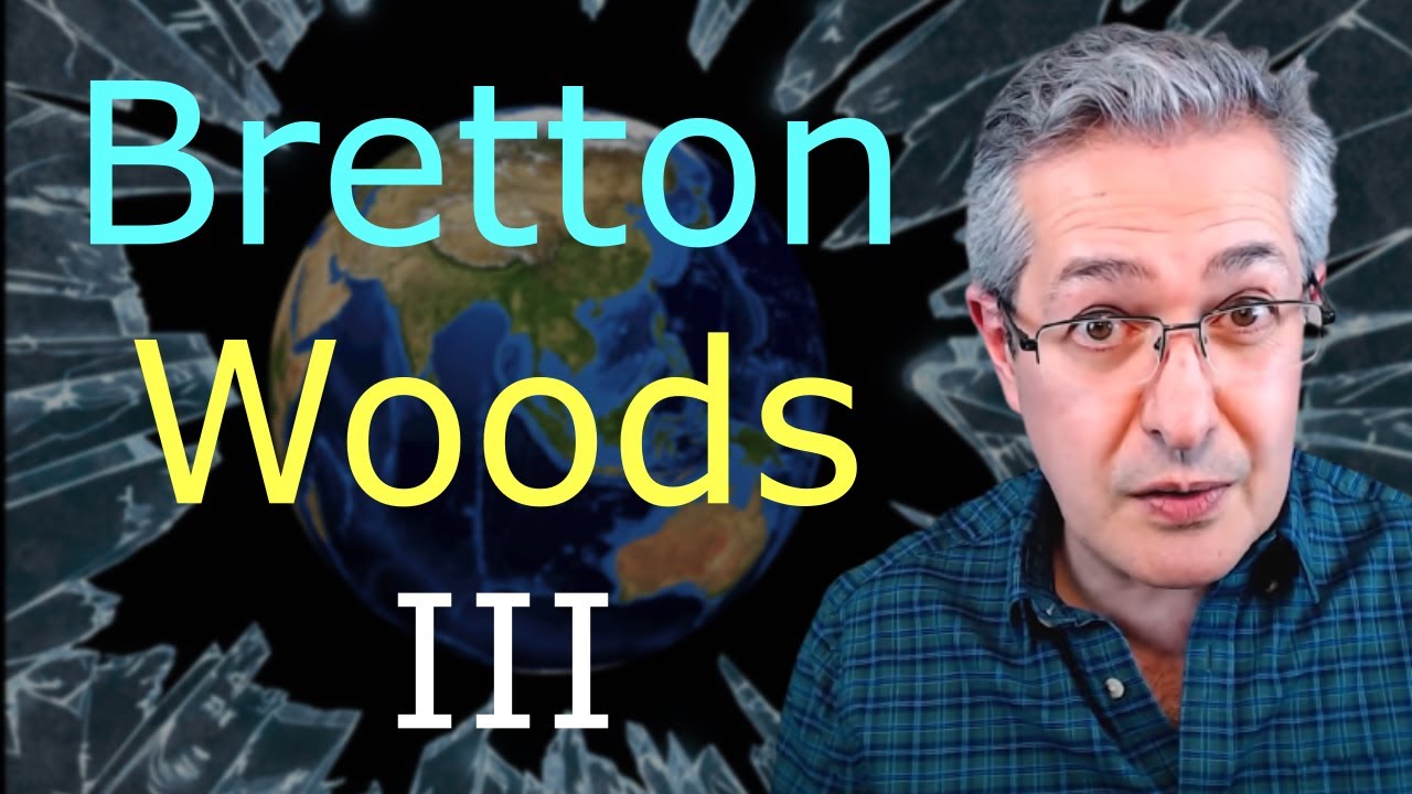 Bretton Woods 3 - New World Monetary Order - YouTube