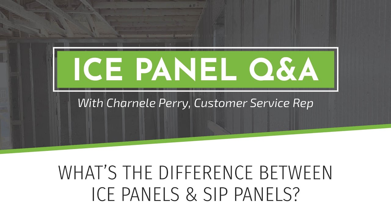 ICE Panel Q&A | What's The Difference Between ICE Panels & SIP Panels ...