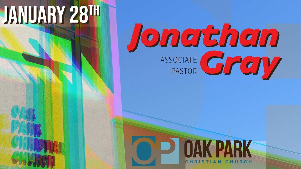 [1/28/24] Come As You Are, with Pastor Jonathan Gray - YouTube