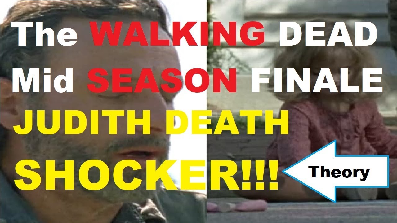 The Walking Dead Season 8 - MID SEASON FINALE - JUDITH DEATH SHOCKER ...