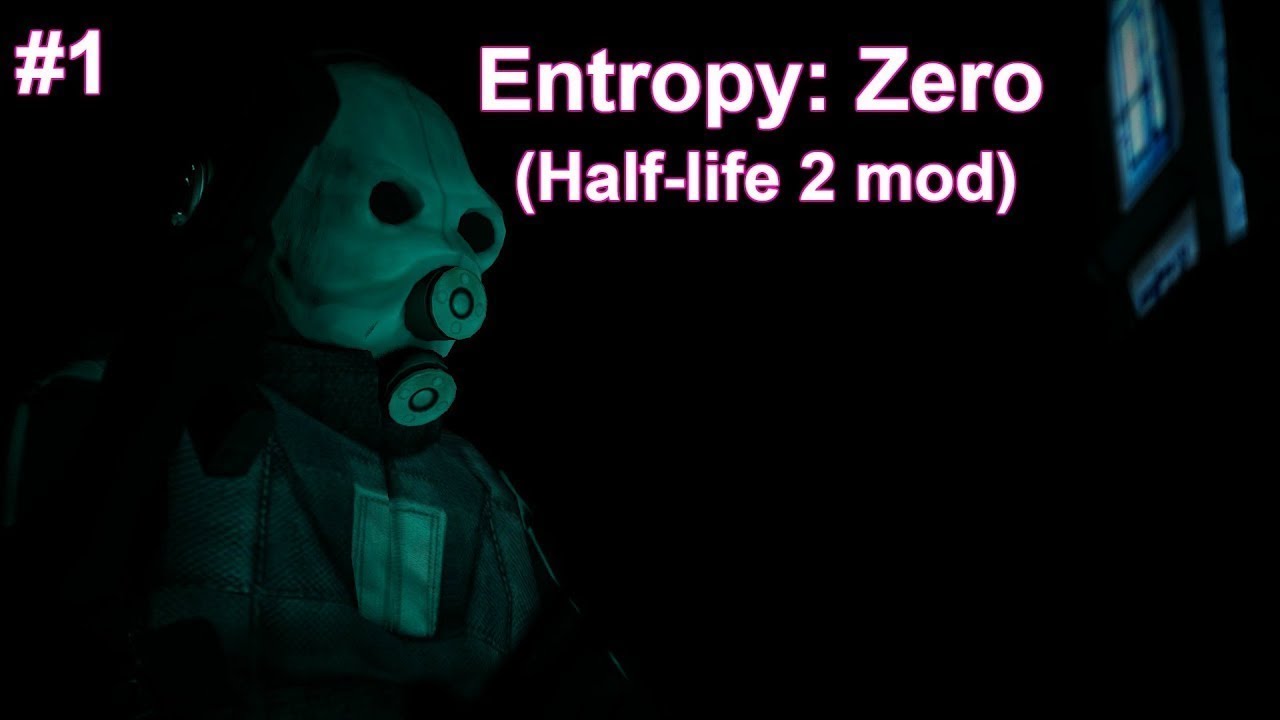 Half life mod Entropy Zero прохождения 1 часть - YouTube