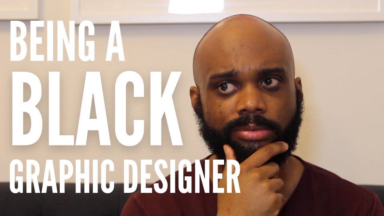 Being a BLACK Graphic Designer in 2020 - YouTube