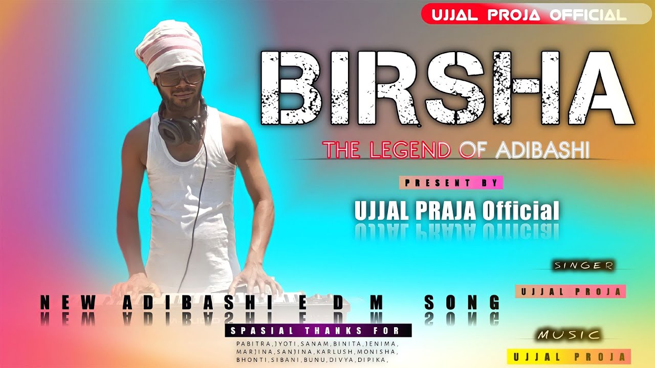 BIRSHA the legend of ADIBASHI 2023// NEW EDM SONG BY UJJAL PROJA - YouTube
