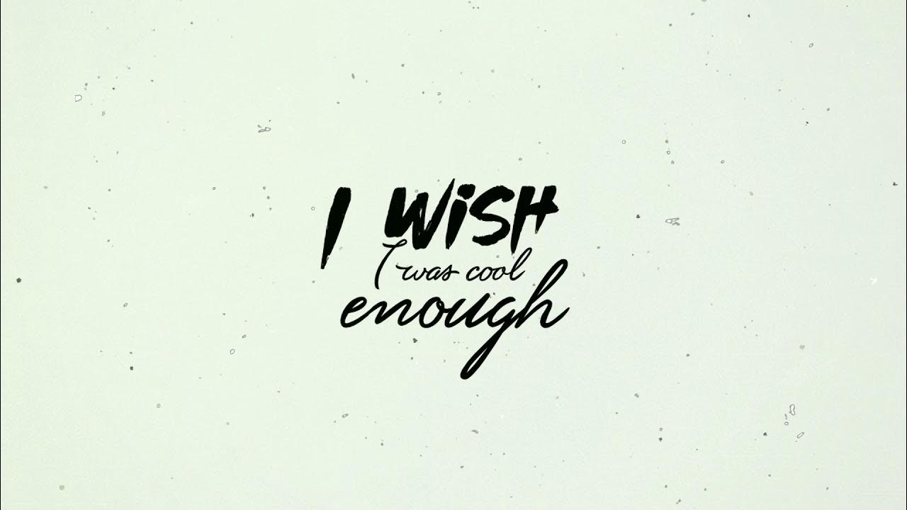 Dasie- Wish I Was Cool (Lyric Video) - YouTube