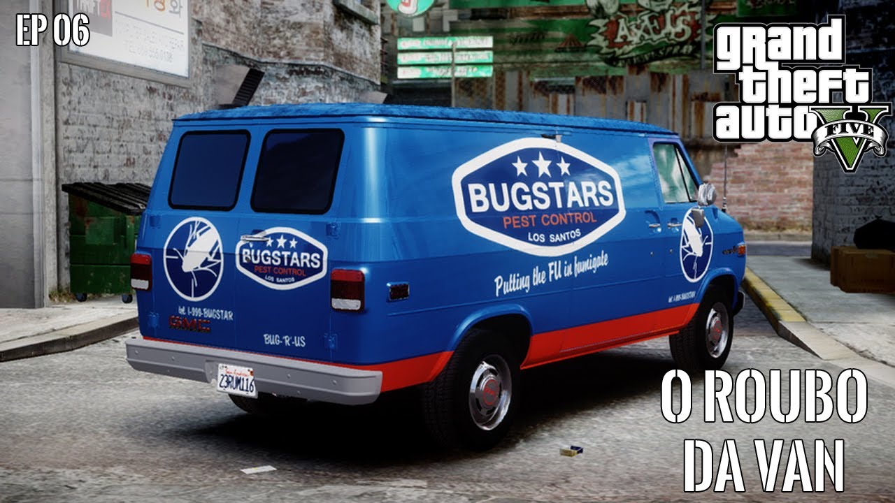 GTA V - O Roubo da Van BUGSTARS - EP 06 - YouTube