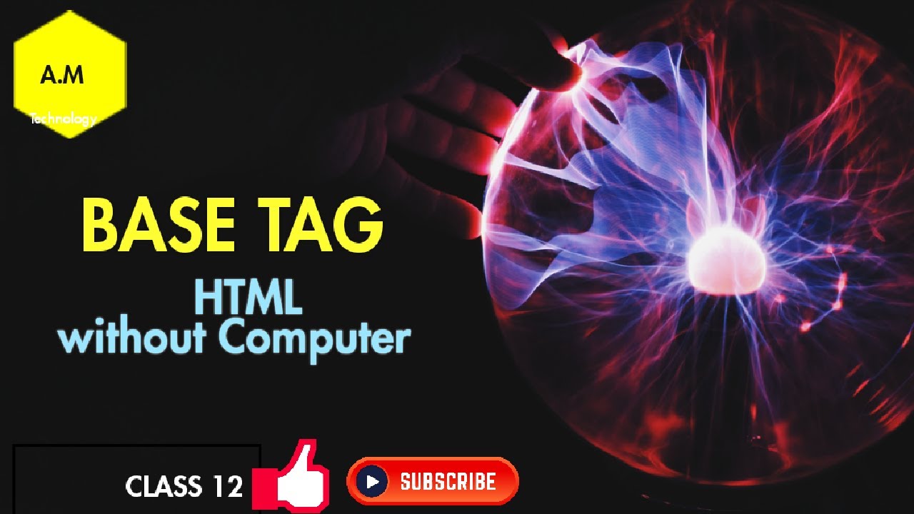 HTML BASE TAG | CLASS 12 |HTML All tutorial Step-by-step in Android ...