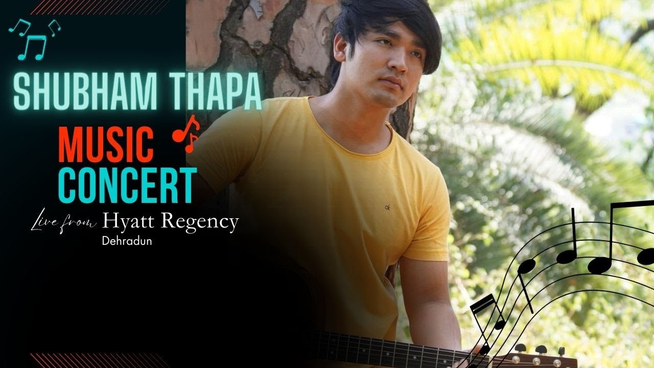 Shubham Thapa | Music Concert | Live Performance At Hyatt Regency ...