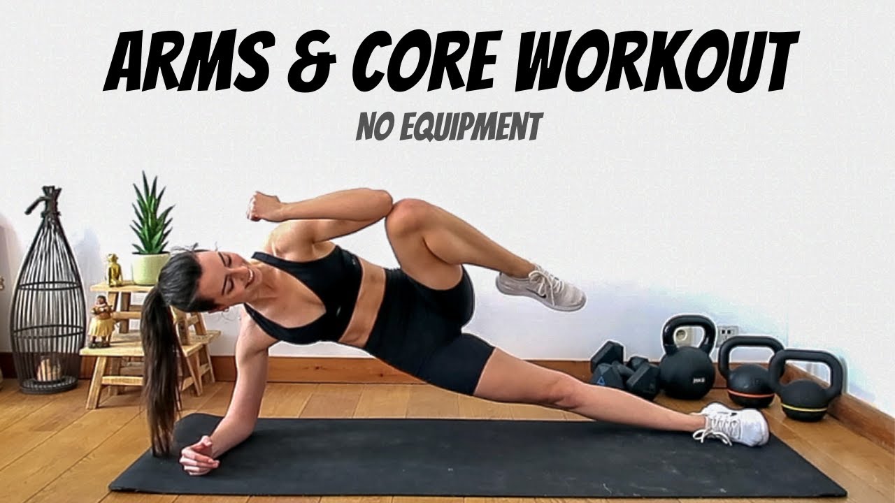 10 MIN ARMS & CORE WORKOUT | Follow along no equipment - YouTube