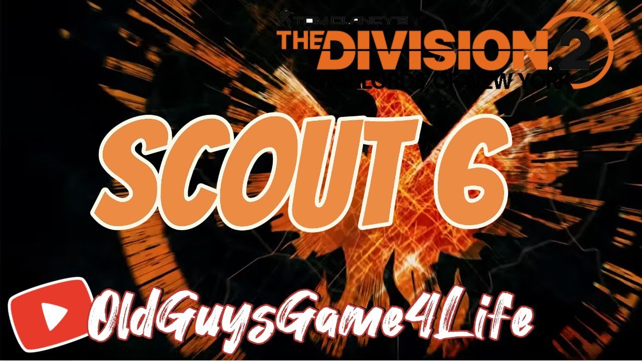 Division 2 SCOUT 6 - YouTube