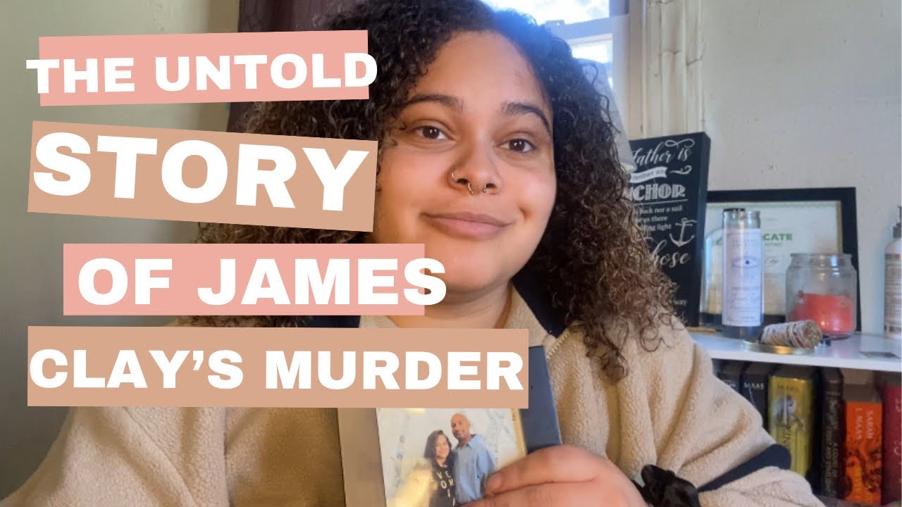The Untold Story of James Clay’s Murder - YouTube