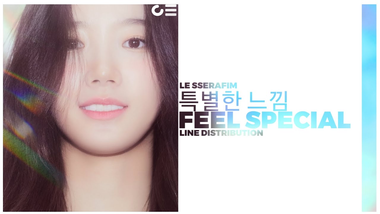 [HOW WOULD] LE SSERAFIM - Feel Special by TWICE| Line Distribution ...