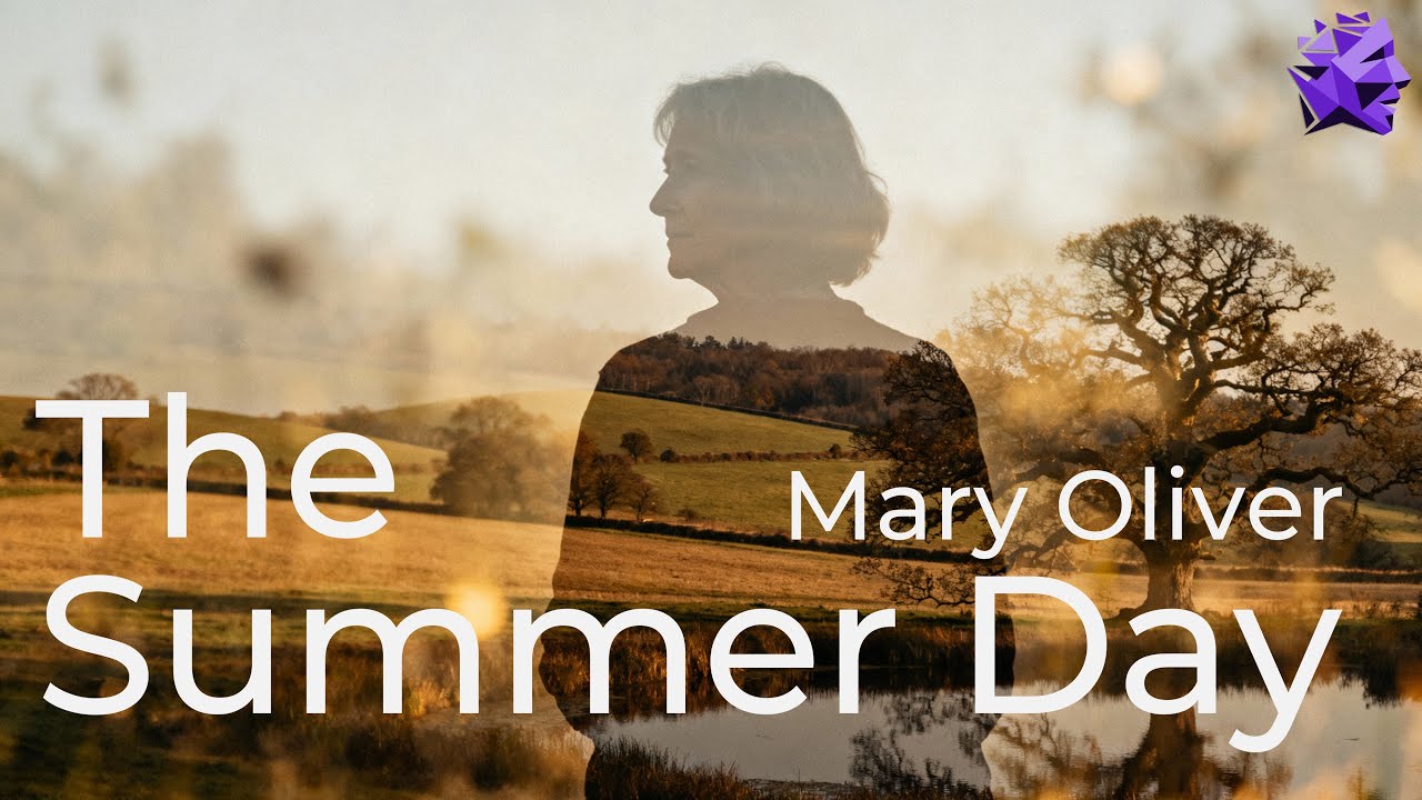The Summer Day - Mary Oliver - YouTube