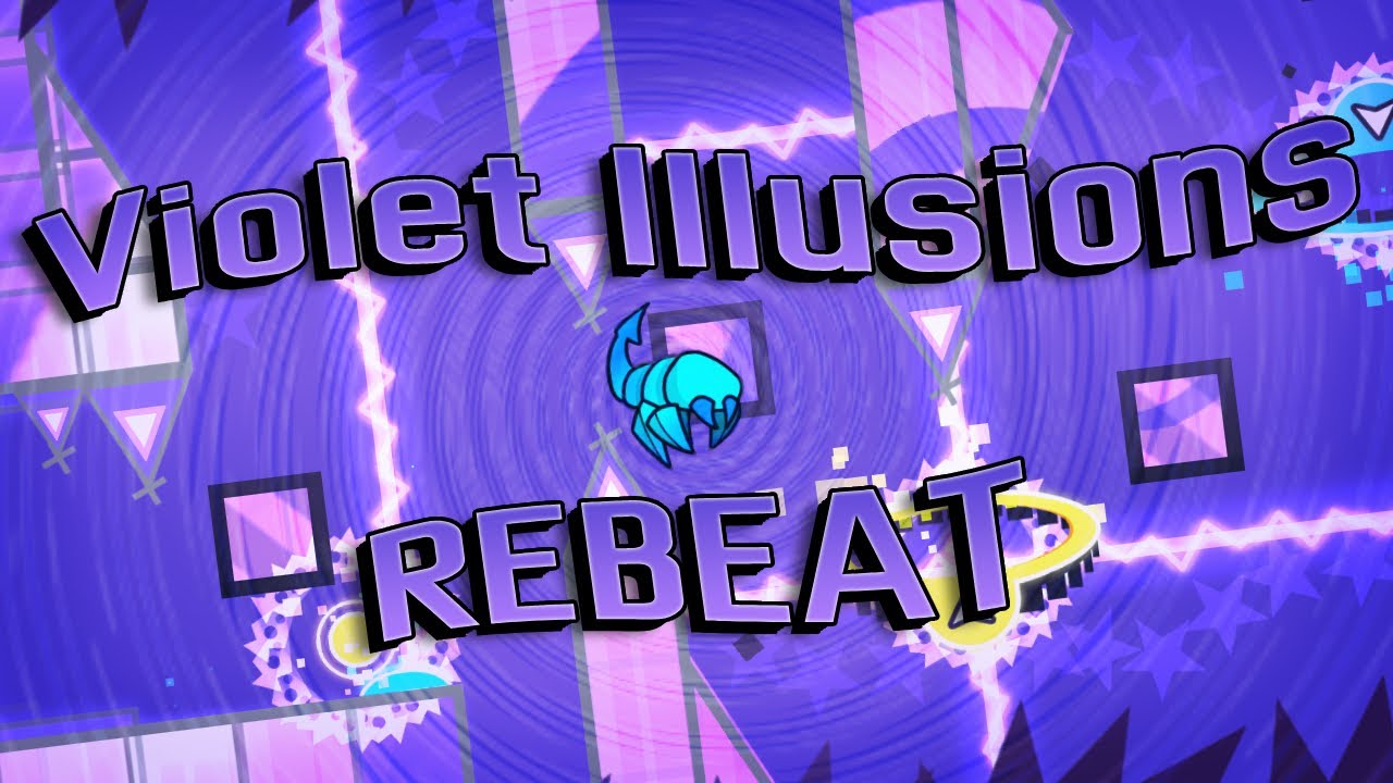 I ACCIDENTALLY REBEAT VIOLET ILLUSIONS - YouTube
