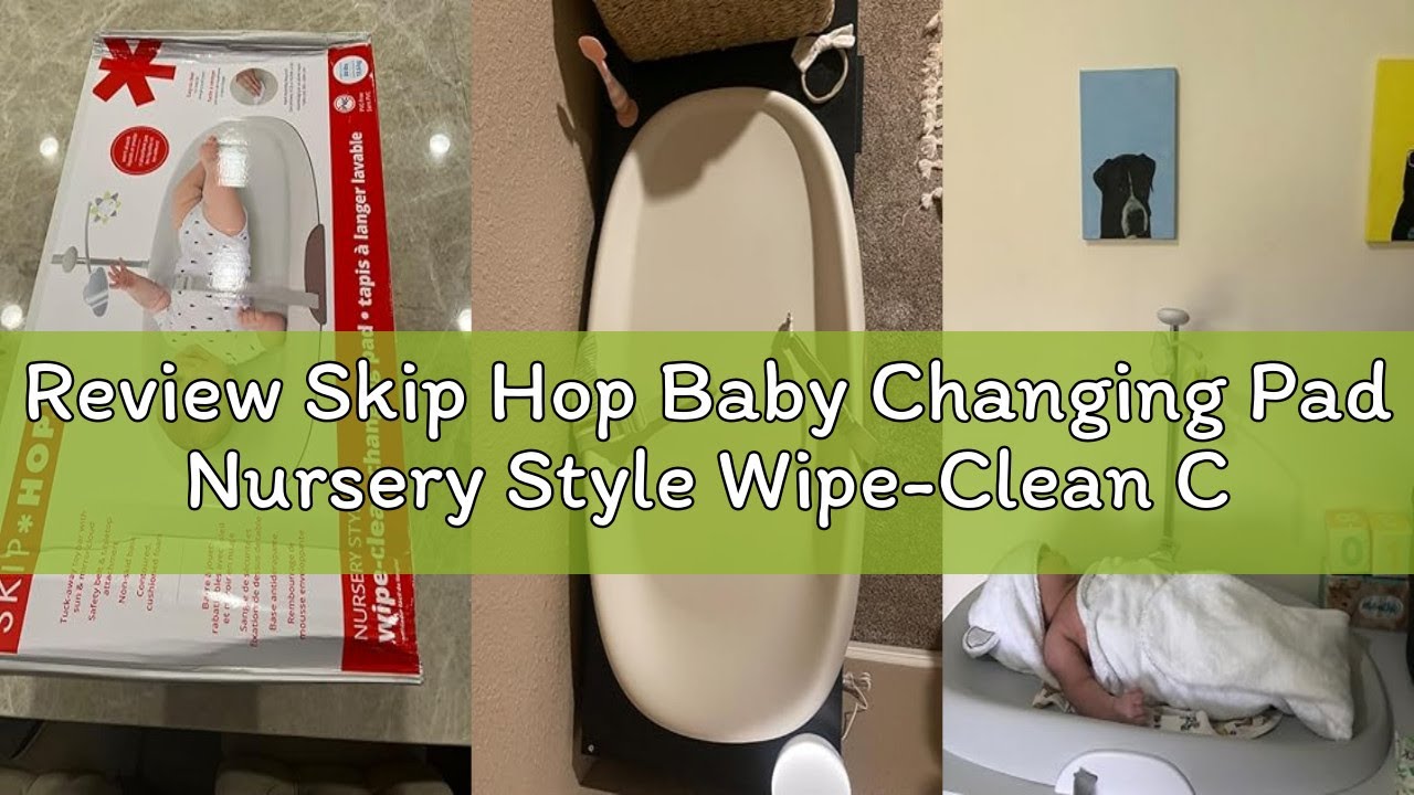 Review Skip Hop Baby Changing Pad Nursery Style Wipe-Clean Contoured ...