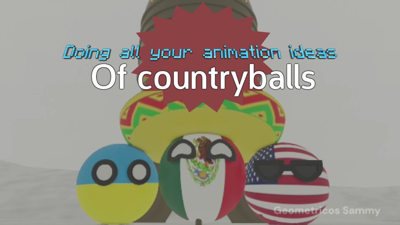 Haciendo todas tus ideas de animación de countryballs! | Geometricos ...