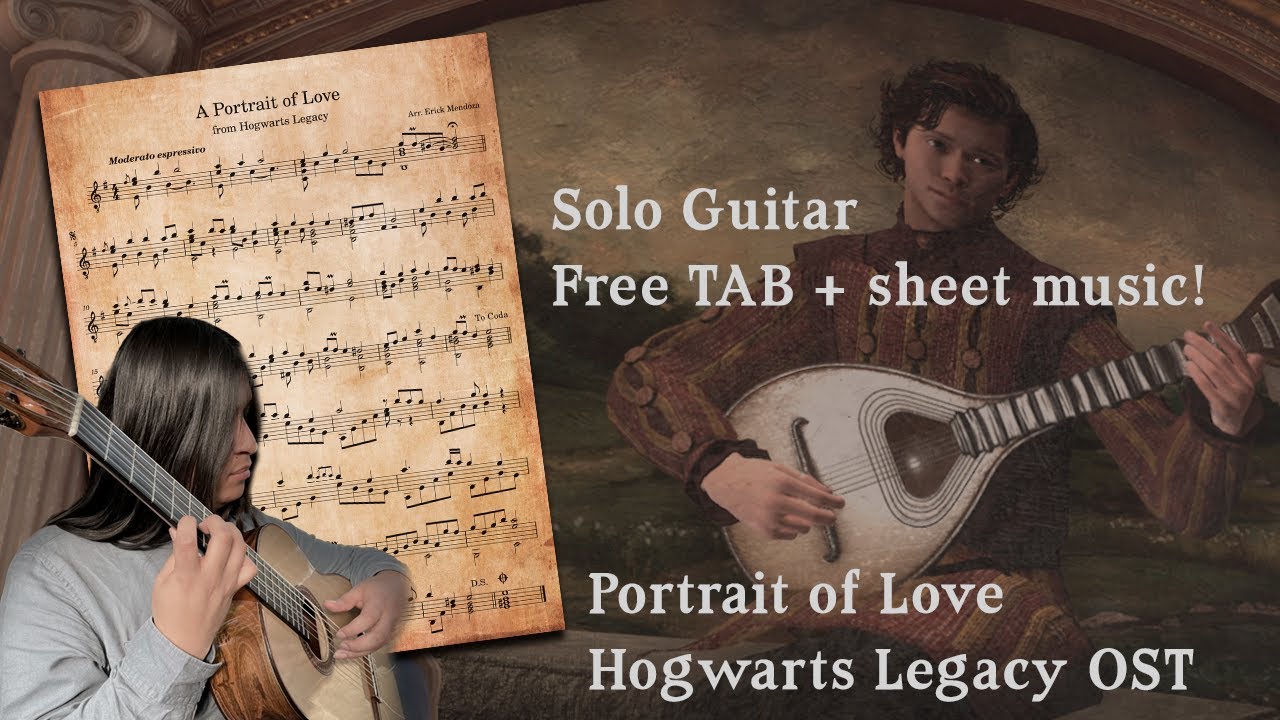 Hogwarts Legacy | A Portrait of Love SOLO Guitar Tab + Sheet Music ...