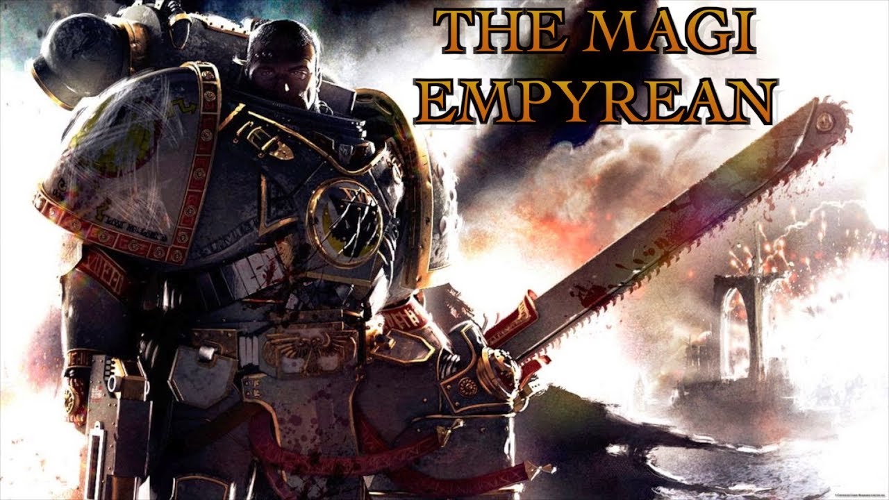 40 Facts & Lore on the Magi Empyrean Space Marine Fan Chapter Warhammer ...