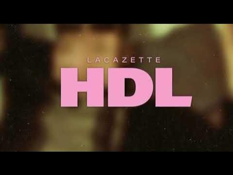 LACAZETTE - HDL - YouTube