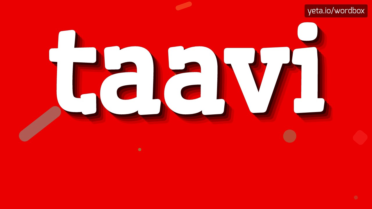 TAAVI - HOW TO PRONOUNCE IT!? - YouTube