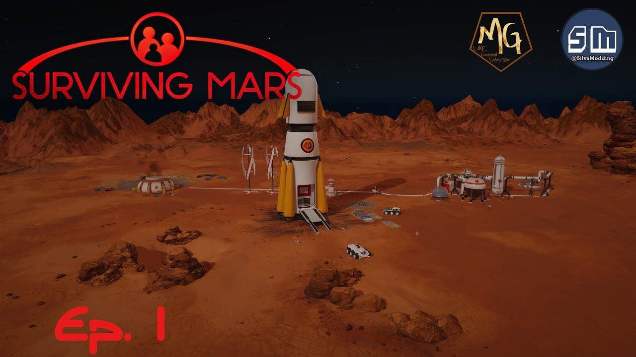 Beginning our new life on Mars! Surviving Mars - Silva Edition Ep. 01 ...
