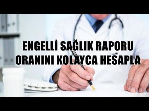 Engelli Sağlık Rapor Oranı Hesapla 1 Dakikada Rapor Oranını Öğren
