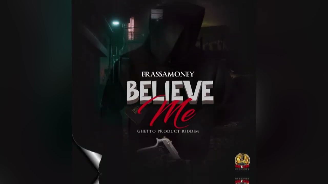 Frassamoney - Believe Me (Official Audio) - YouTube